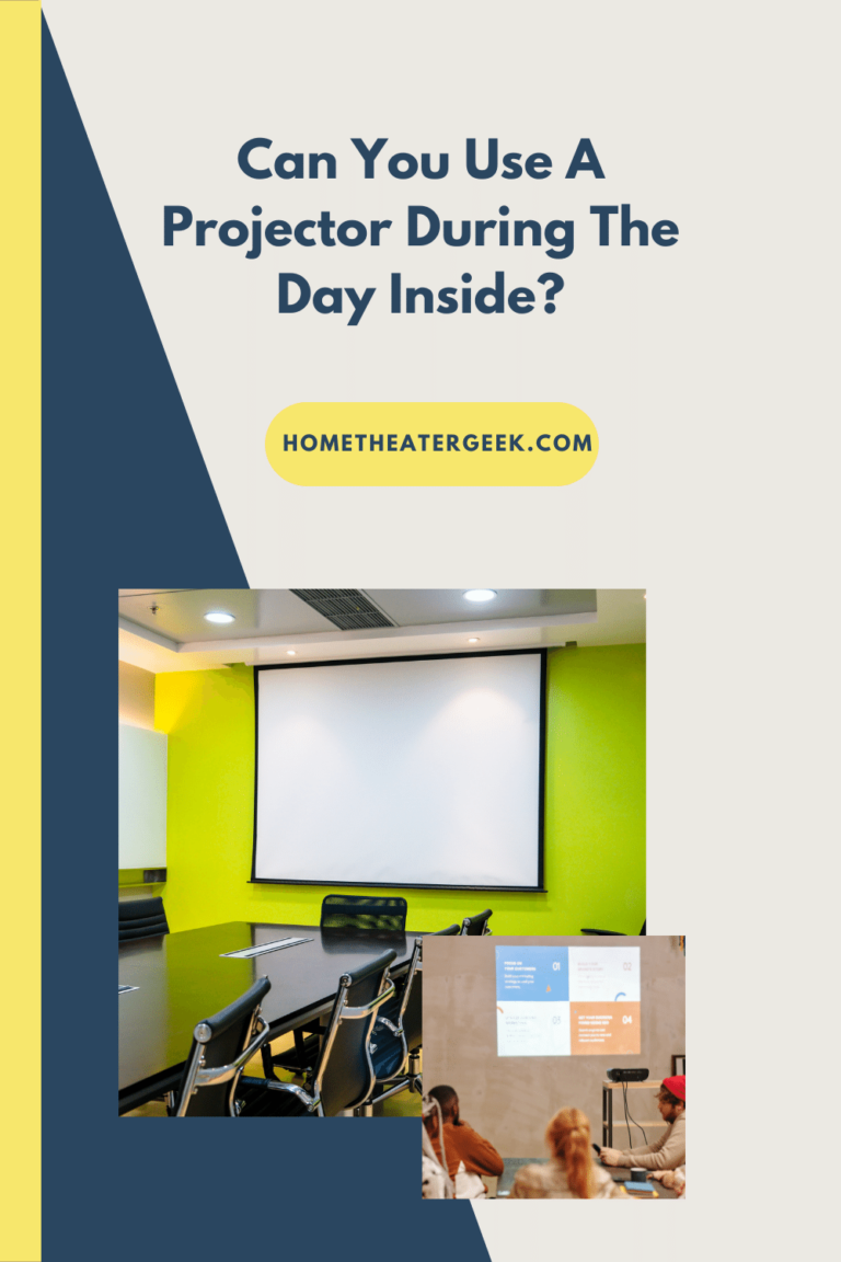 Can You Use A Projector During The Day Inside? – A Interesting Truth ...